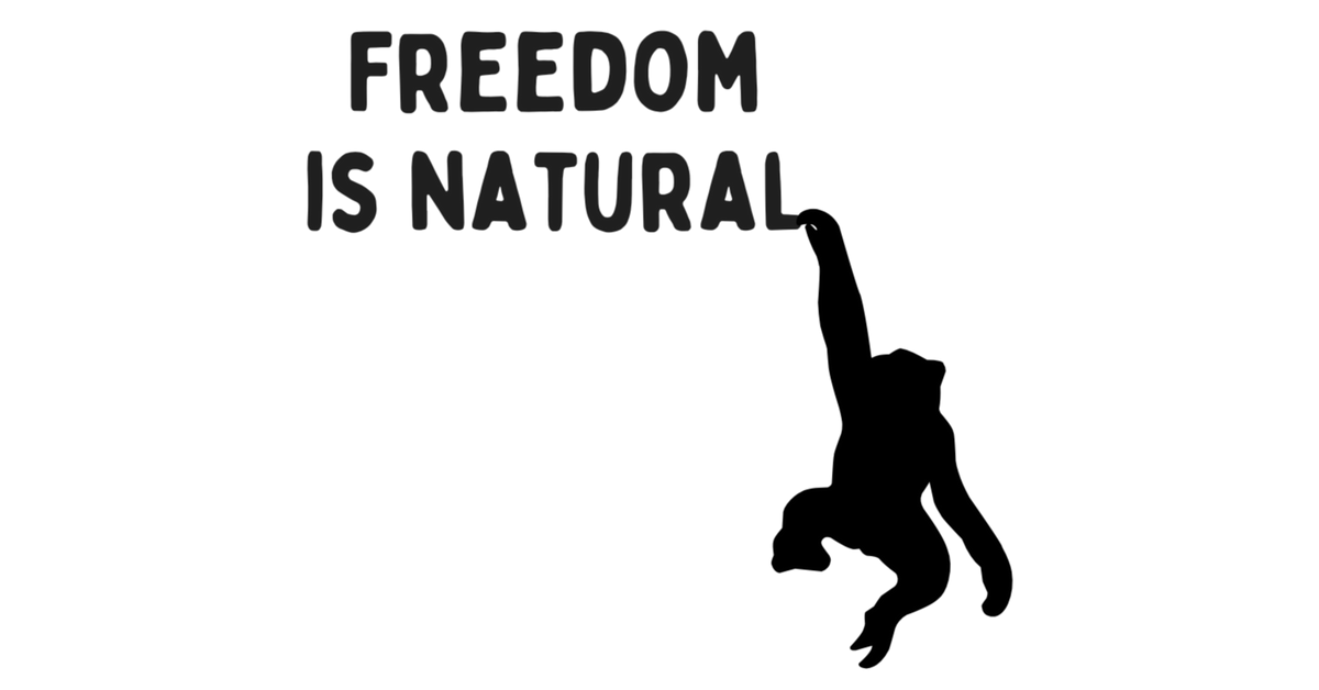 freedom is natural